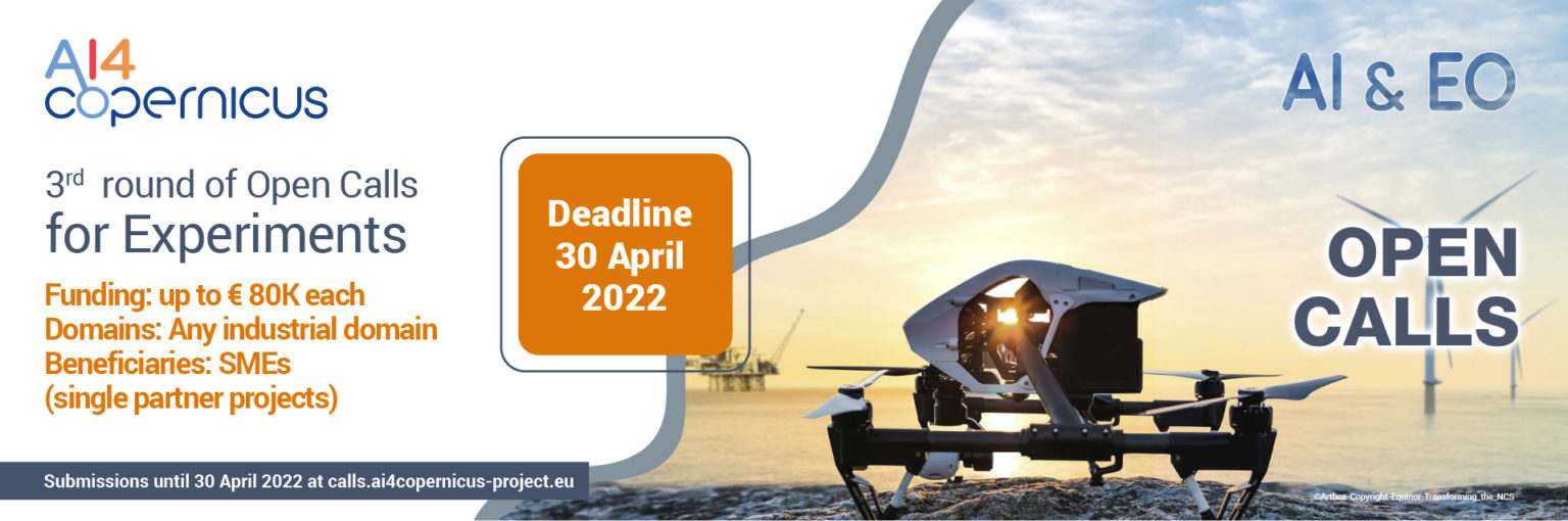 The 3rd & 4th rounds of our Open Calls are now open!-AI4Copernicus