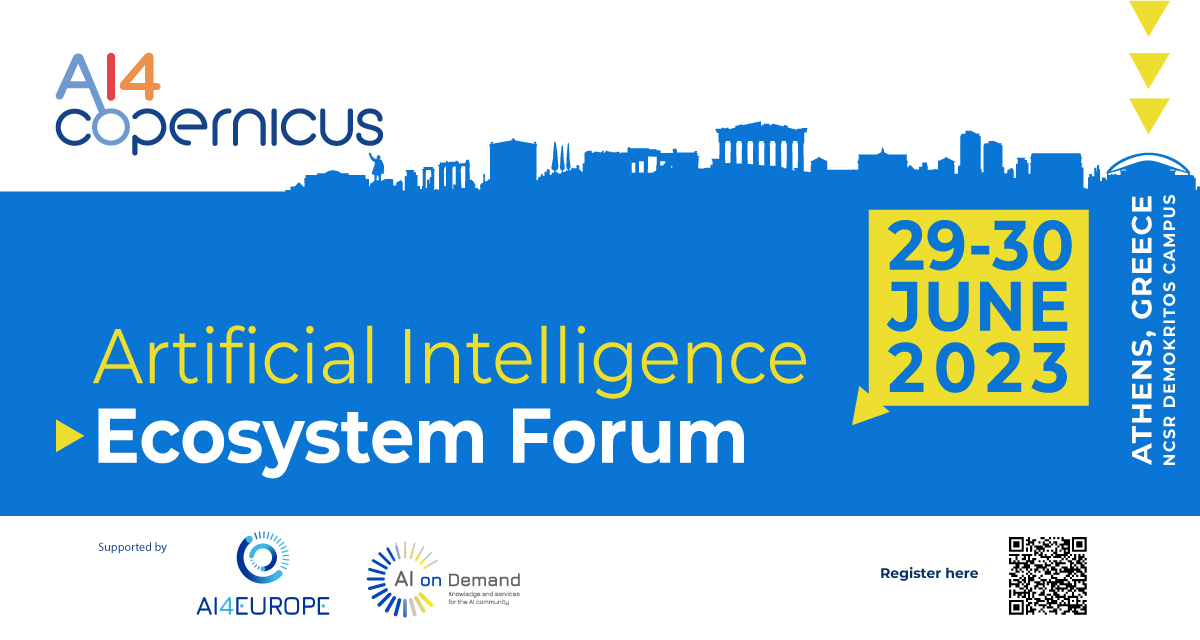 Organisation of the AI Ecosystem Forum 2023 in Athens, GR-AI4Copernicus